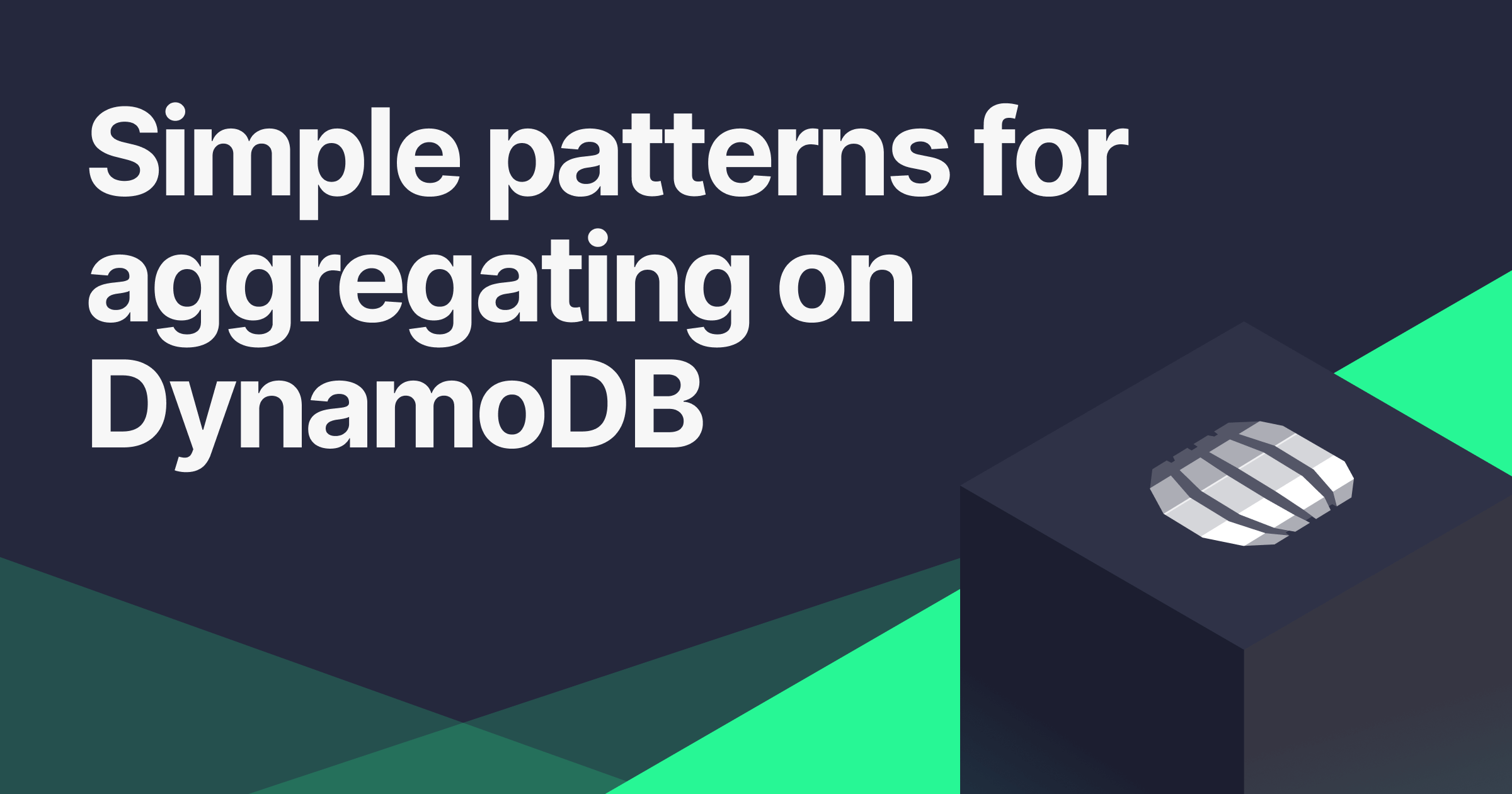 Simple patterns for aggregating on DynamoDB